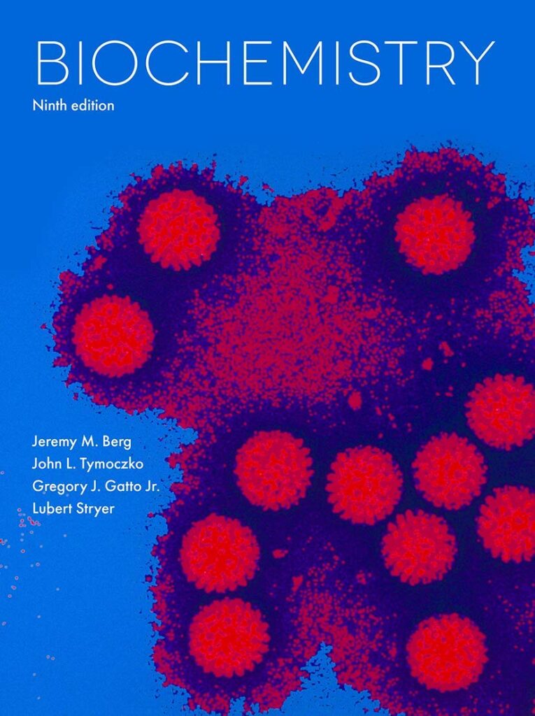 Biochemistry 9th Edition by Jeremy M. Berg, Lubert Stryer, John ...